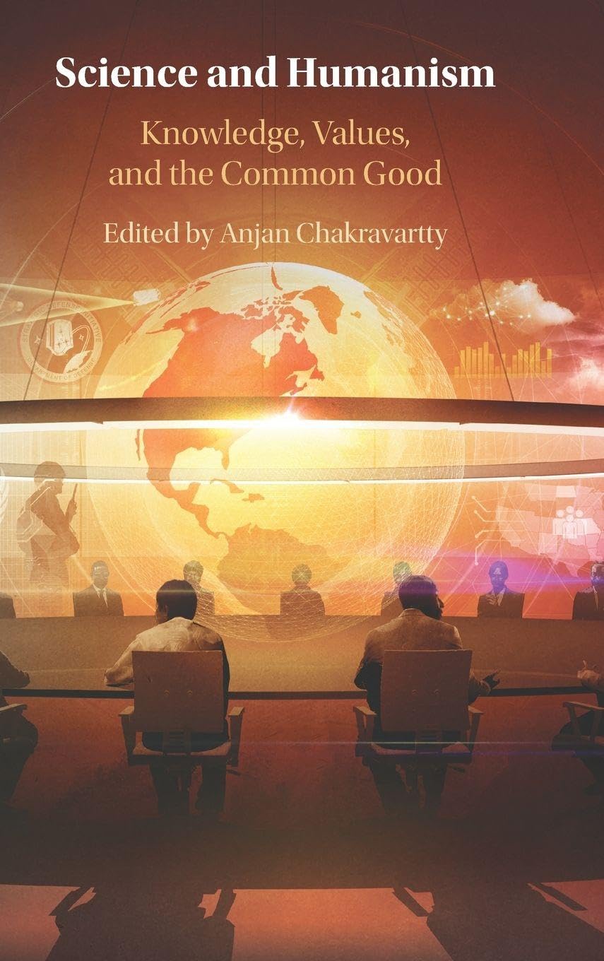 Book Excerpt: Science and Humanism: Knowledge, Values, and the Common ...